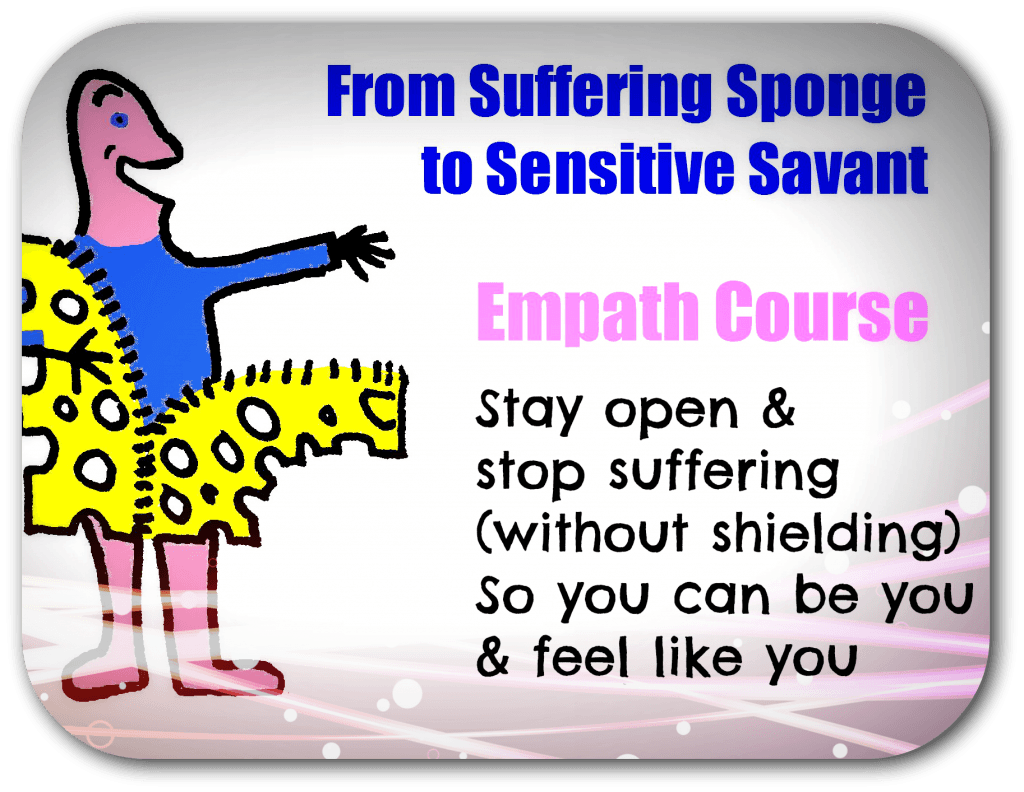 From Suffering Sponge to Sensitive Savant Empath Training Programme ...
