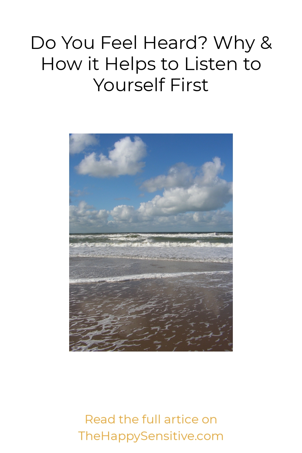 Do You Feel Heard? Why & How it Helps to Listen to Yourself First - The ...