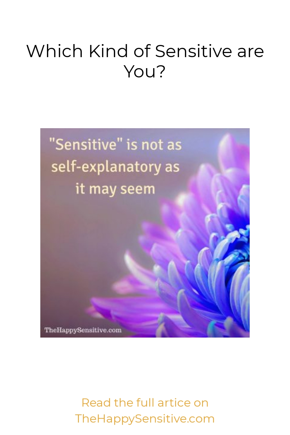Which Kind of Sensitive are You? - The Happy Sensitive