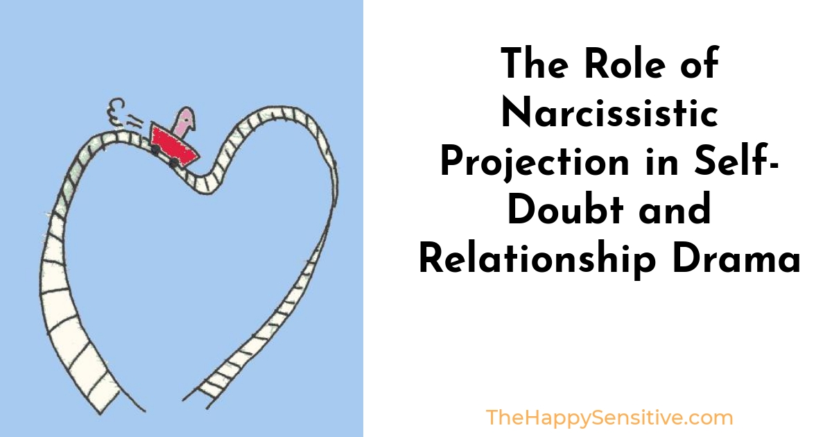 The Role of Narcissistic Projection in Self-Doubt and Relationship ...